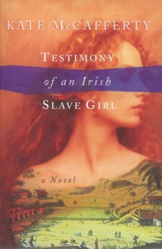 Testimony Von An Irish Sklave Mädchen Taschenbuch Kate Mccafferty | eBay