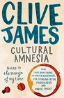 CULTURAL AMNESIA By Clive James *Excellent Condition* 330481754| eBay