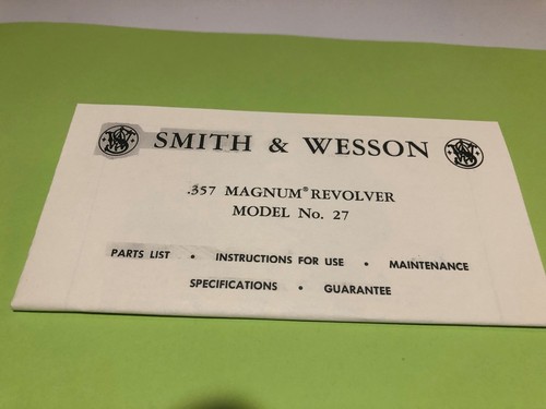 SMITH AND WESSON MODEL NO. 27 REVOLVER OWNER'S MANUAL .357 MAGNUM ...