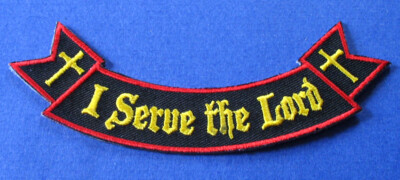 BRAND NEW I SERVE THE LORD CHRISTIAN RELIGIOUS ROCKER IRON ON PATCH | eBay