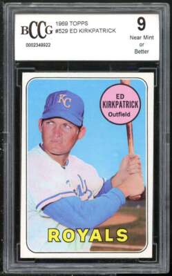 Ed Kirkpatrick Card 1969 Topps #529 BGS BCCG 9 (Read Description) | eBay