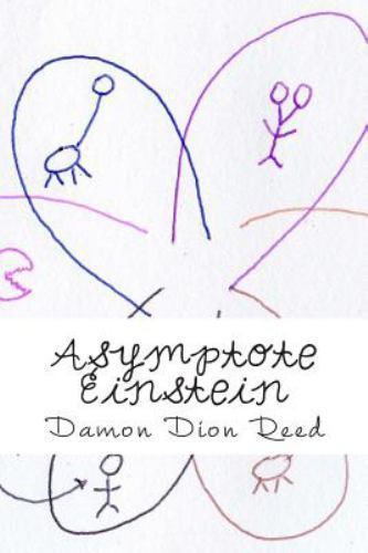 Asymptote Einstein: Elements & Environments by Damon Dion Reed ...