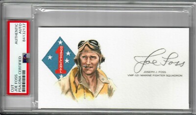JOE FOSS SIGNED CUT SIGNATURE PSA DNA 84132137 (D) WWII ACE 26V | eBay