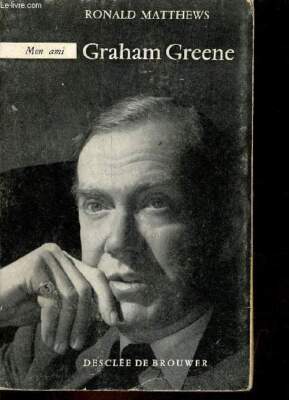 Mon ami Graham Greene. - Matthews Ronald - 1957 | eBay