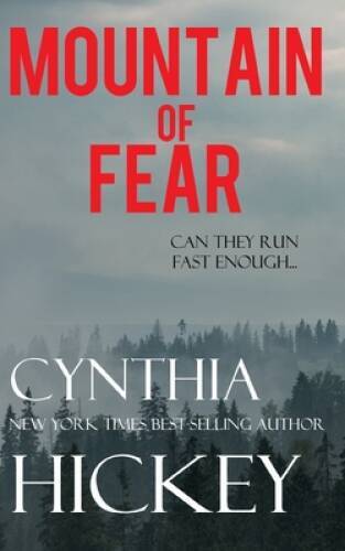 Mountain of Fear - Paperback By Hickey, Cynthia - VERY GOOD ...