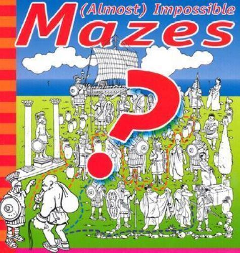 (Almost) Impossible Mazes (2001, Paperback) Ages 7-9 Grades 2-4 ...