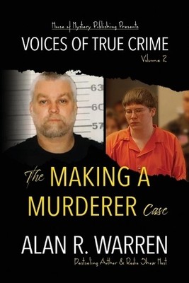 Alan R Warren Making A Murderer Case (Tascabile) Voices of True Crime ...
