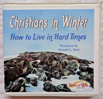 Ronald L. Dart Christians In Winter How To Live In Hard Times (4) CD,SO ...