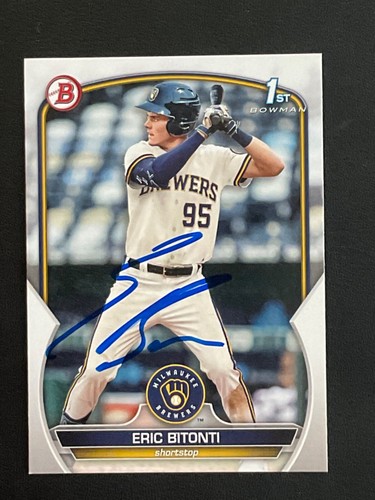 Eric Bitonti Signed Card 2023 1st Bowman Draft In Person Autograph (IP ...