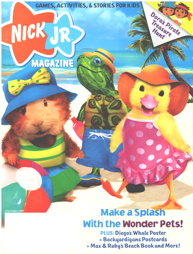 NICK JR Magazine July August 2007 Wonder Pets Max Ruby Backyardigans ...