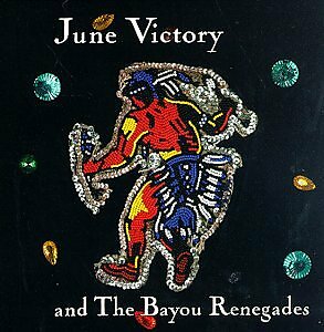 June Victory - June Victory and the Bayou Renegade ** Free Shipping ...