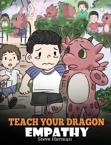 Steve Herman Teach Your Dragon Empathy (Hardback) My Dragon Books (UK ...