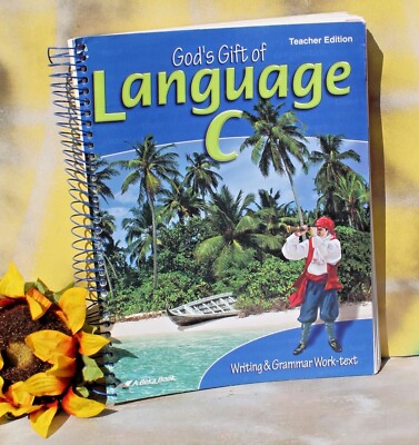 A Beka Language C - Writing and Grammar Work-Text Teacher Edition FREE ...