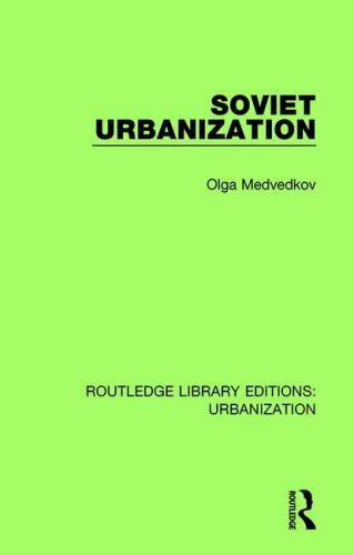 Soviet Urbanization, Hardcover by Medvedkov, Olga, Like New Used, Free ...