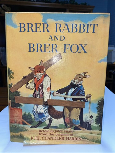 Brer Rabbit and Brer Fox (Retold by Jane Shaw, 1st Edition, Collins ...