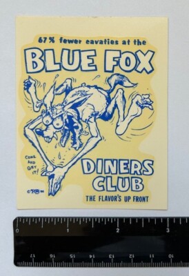 Vintage Original Ed Roth Blue Fox Diners Club Tijuana Mexico Decal ...