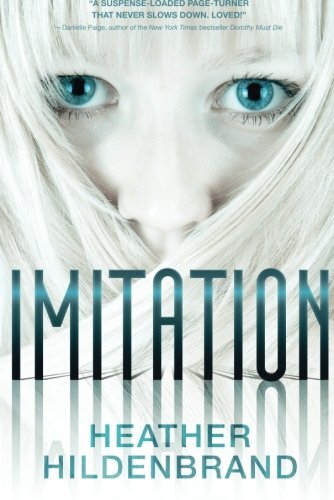 IMITATION (THE IMITATION SERIES) By Heather Hildenbrand 9781939106438 ...