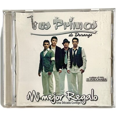 LOS PRIMOS DE DURANGO Mi Mejor Regalo Una Decada Contigo CD 2009 Disa ...