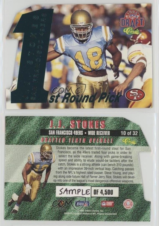 1995 Classic NFL Draft 1st Round Picks Sample /4500 JJ Stokes #10 0q3 ...