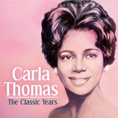 Carla Thomas : The Classic Years CD (2018) ***NEW*** FREE Shipping ...