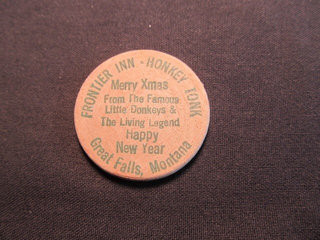 Great Falls, Montana Wooden Nickel Token - Frontier Inn Honkey Merry ...