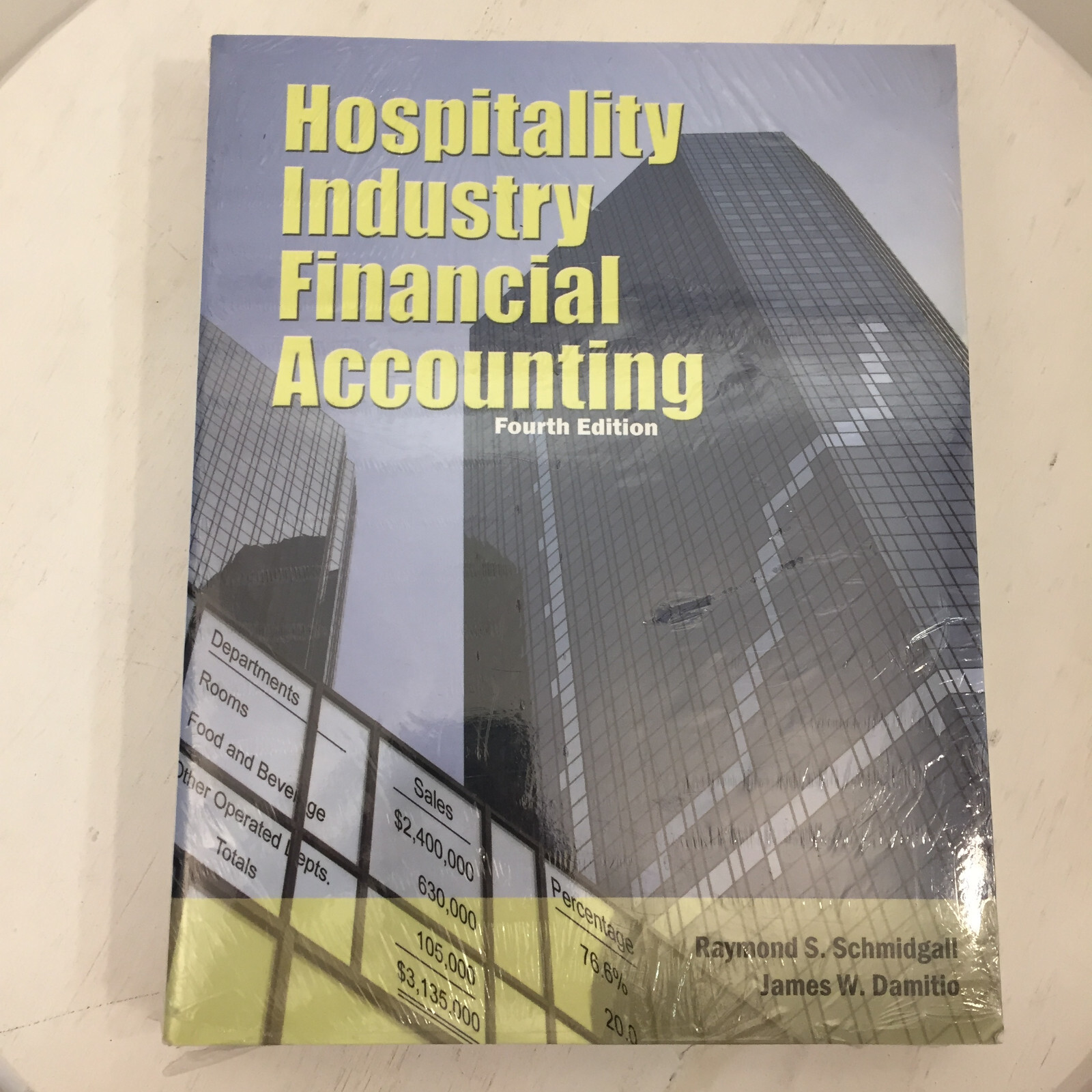 Hospitality Industry Financial Accounting by James W. Damitio and ...