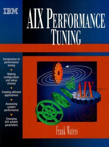 AIX Performance Tuning by Frank Waters (1995, Trade Paperback, Student ...