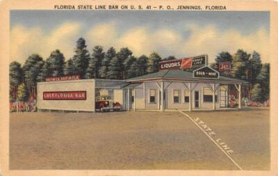 Jennings, FL Florida FLORIDA STATE LINE BAR~L.C. Shadrick ROADSIDE ...