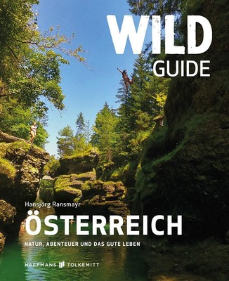 Wild Guide Österreich Hansjörg Ransmayr 9783942048934 | eBay.de