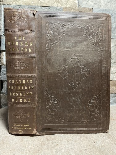 c.1847 - The Modern Orator - Most Celebrated Speeches - 1st Edition | eBay