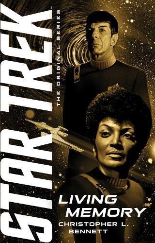 Christopher L. Bennett Living Memory (Poche) Star Trek: The Original ...