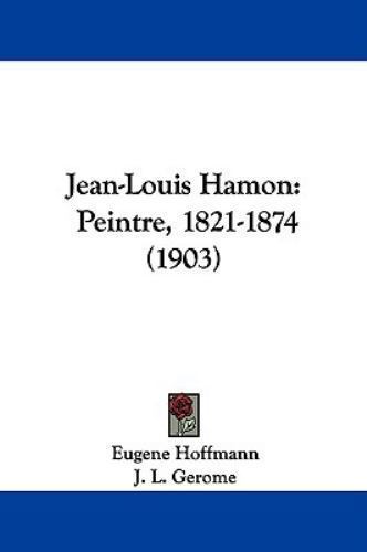 Jean-Louis Hamon : Peintre, 1821-1874 (1903) by Eugene Hoffmann (2009 ...