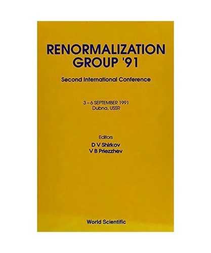 Renormalization Group '91 - Proceedings of the Second International ...