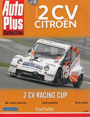 Auto Plus collection 2CV Citroen N°28 La 2CV Racing Up | eBay