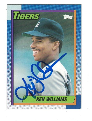Ken Williams AUTOGRAPHED 1990 TOPPS BASEBALL CARD SIGNED DETROIT TIGERS ...
