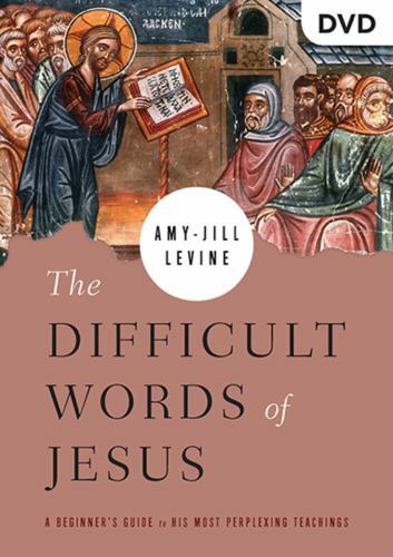 The Difficult Words of Jesus Video Content: A Beginner's Guide to His ...