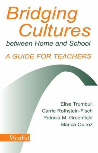 Bridging Cultures Between Home and School : A Guide for Teachers by ...