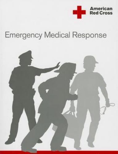 American Red Cross Emergency Medical Response Participant's Manual by ...