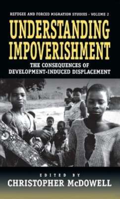 Understanding Impoverishment: The Consequences of Development-Induced ...