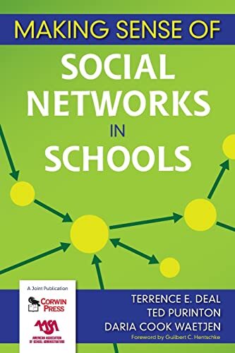 Making Sense of Social Networks in Schools By Terrence E. Deal ...