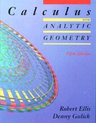 Calculus with Analytic Geometry by Robert Ellis (1993, Hardcover) for ...