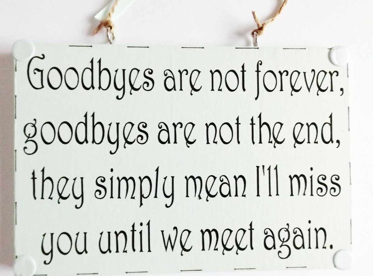 Goodbye Quotes For Friends Leaving