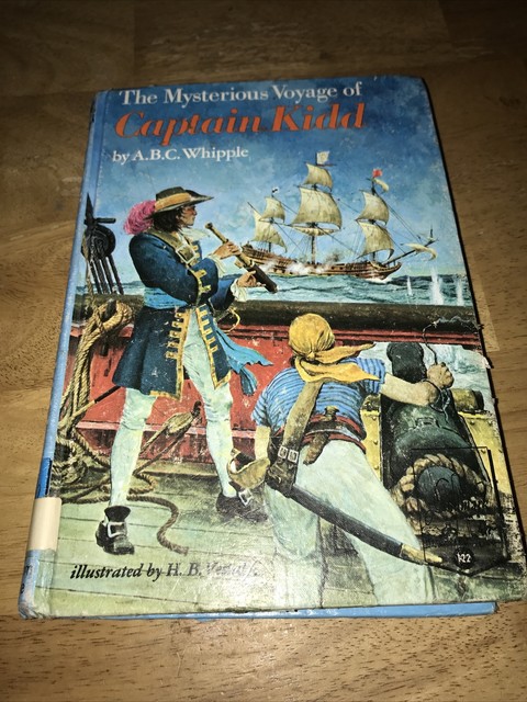 Landmark Ser.: Mysterious Voyage of Captain Kidd by Addison B. Whipple ...