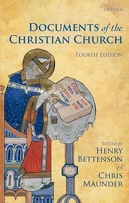 Documents of the Christian Church by Henry Bettenson, Chris Maunder ...