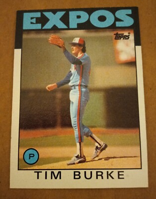 1986 Topps TIM BURKE Rookie Card # 258 MONTREAL EXPOS . | eBay