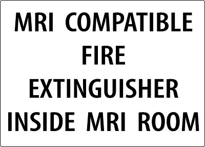 MRI COMPATIBLE FIRE EXTINGUISHNER INSIDE MRI ROOM| Laminated Vinyl ...