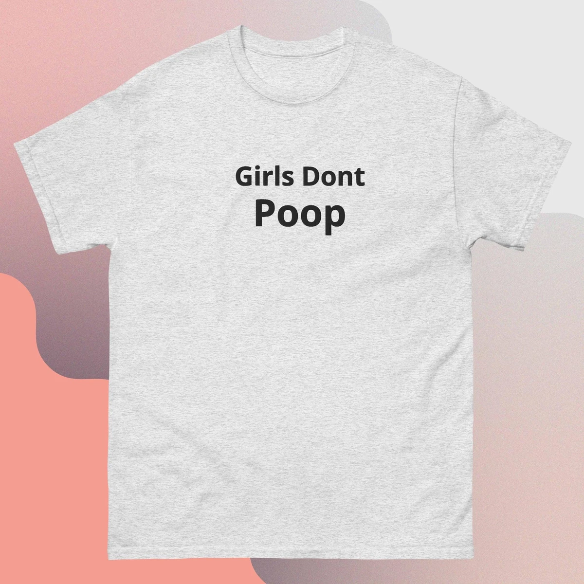 Had To Poop Funny Girl
