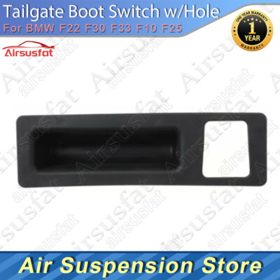 Tailgate Boot Button Switch with Hole For BMW F22 F30 F33 F10 F25 ...