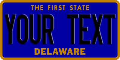 Delaware Personalized Custom License Plate Car any text 6x12 | eBay