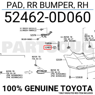 524620D060 Genuine Toyota PAD, RR BUMPER, RH 52462-0D060 | eBay